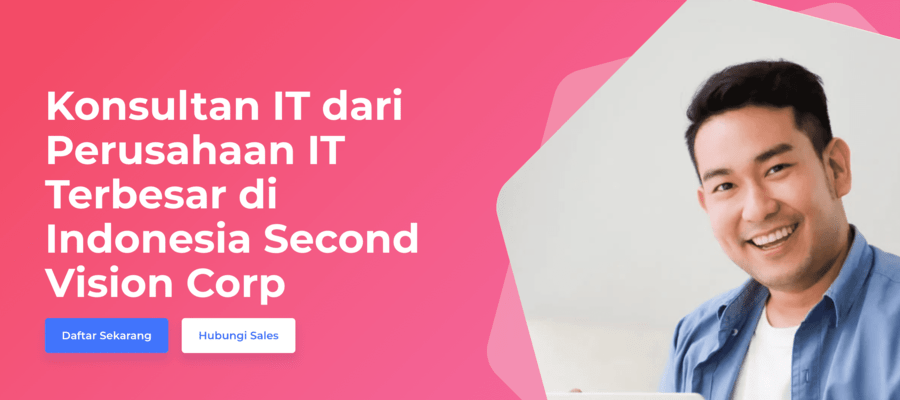 6 Konsultan IT dan perusahaan IT Terbaik Di Indonesia